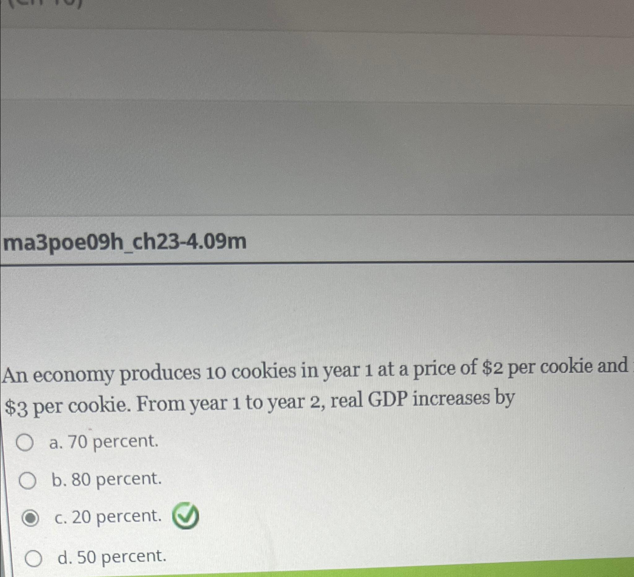 Solved ma3poe09h_ch23-4.09mAn economy produces 10 ﻿cookies | Chegg.com