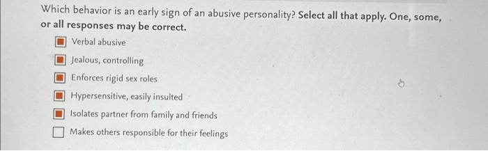Solved Which behavior is an early sign of an abusive | Chegg.com