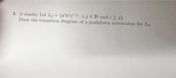 Solved Draw the transition dingram of a pushdown automaton | Chegg.com