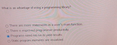Solved What is an adrantage of using a programming | Chegg.com