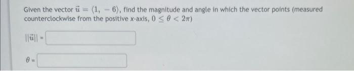 Solved Write the vector shown above in component form. | Chegg.com
