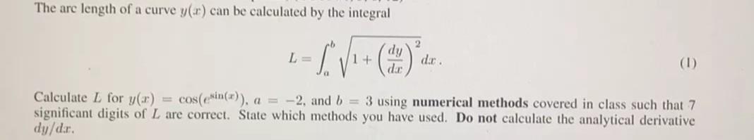 Solved The arc length of a curve y(ir) can be calculated by | Chegg.com