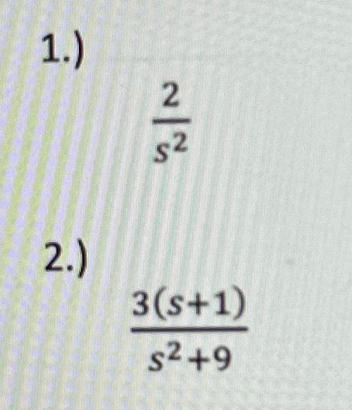 Solved Find the inverse Laplace of the items below using the | Chegg.com