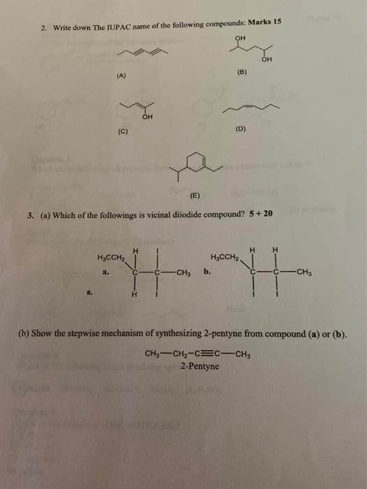Solved 2. Write down The IUPAC name of the following | Chegg.com