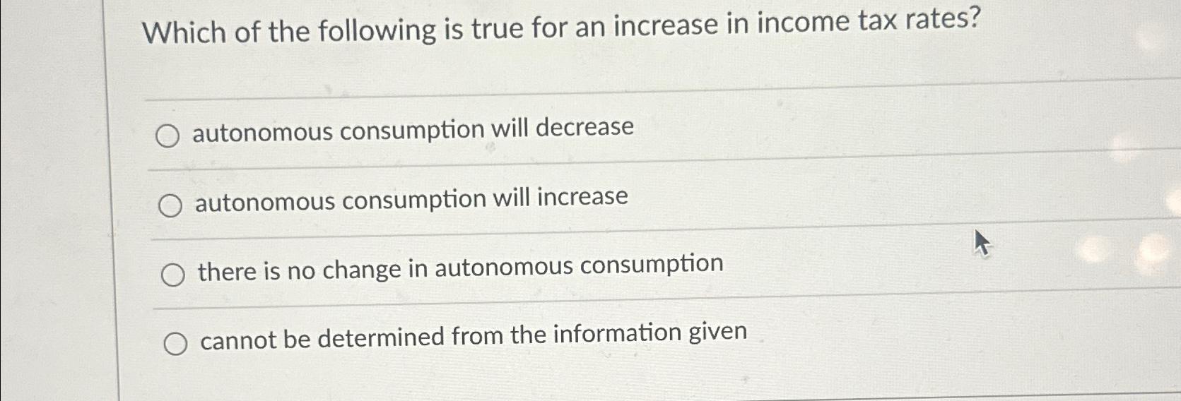 Solved Which of the following is true for an increase in | Chegg.com