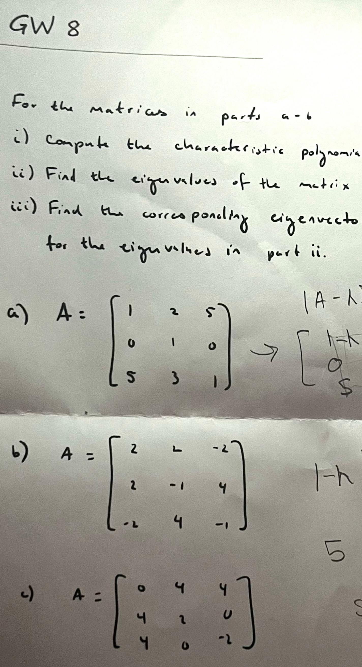 Solved GW 8For the matrices in parts a-bi) ﻿Compute the | Chegg.com