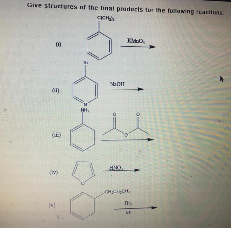 Solved Give structures of the final products for the | Chegg.com