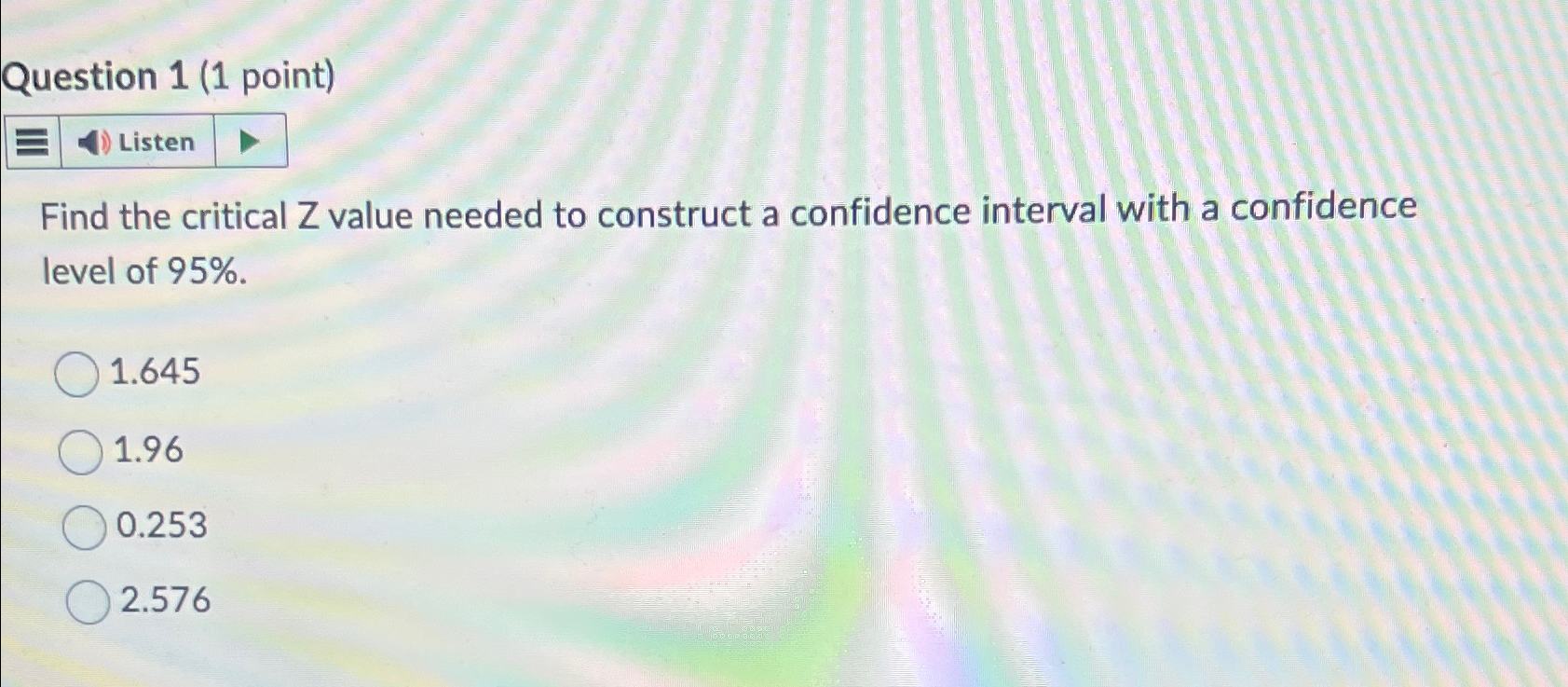 Solved Question 1 (1 ﻿point)Find the critical Z ﻿value | Chegg.com