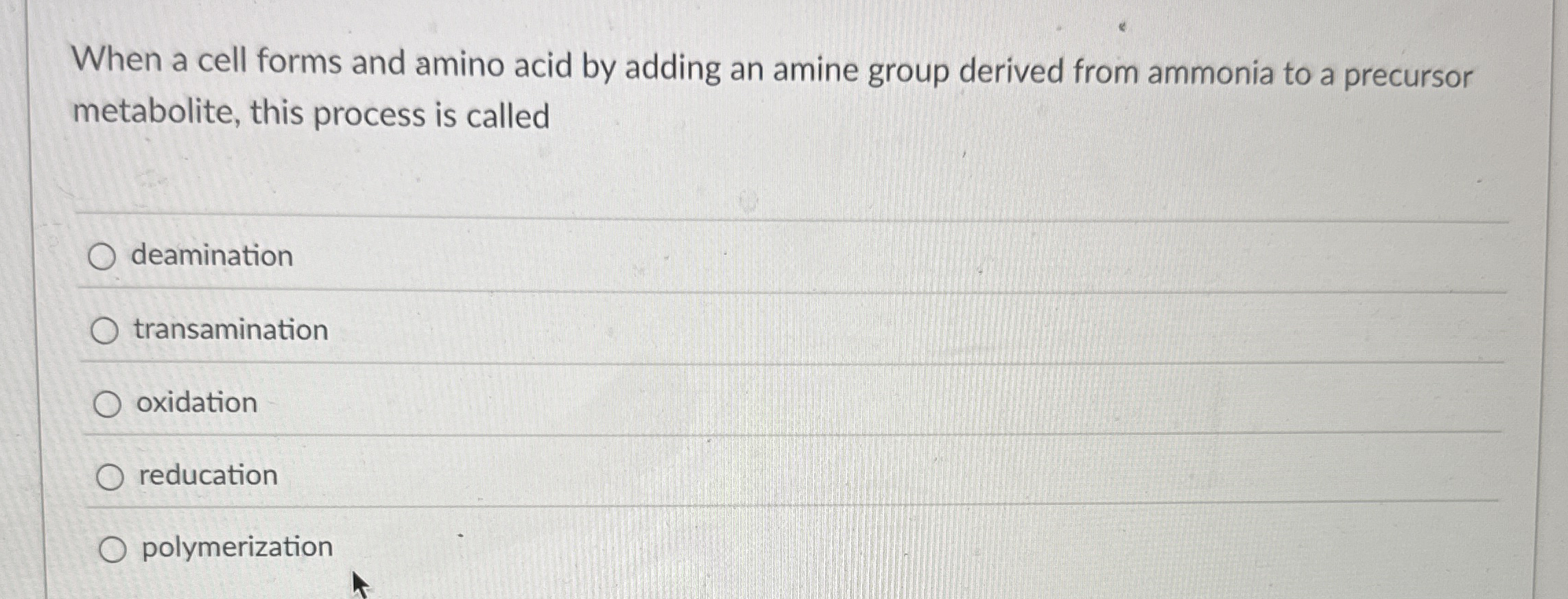 Solved When a cell forms and amino acid by adding an amine | Chegg.com