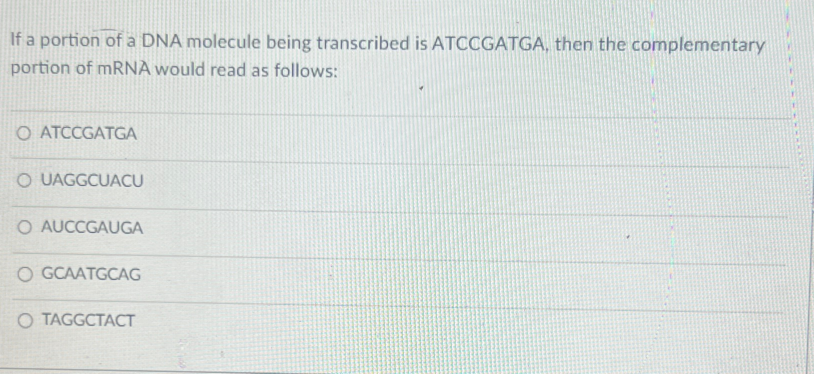 Solved If a portion of a DNA molecule being transcribed is | Chegg.com