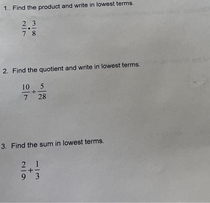 Solved 1.. Find the product and write in lowest terms. 2 3 7 | Chegg.com