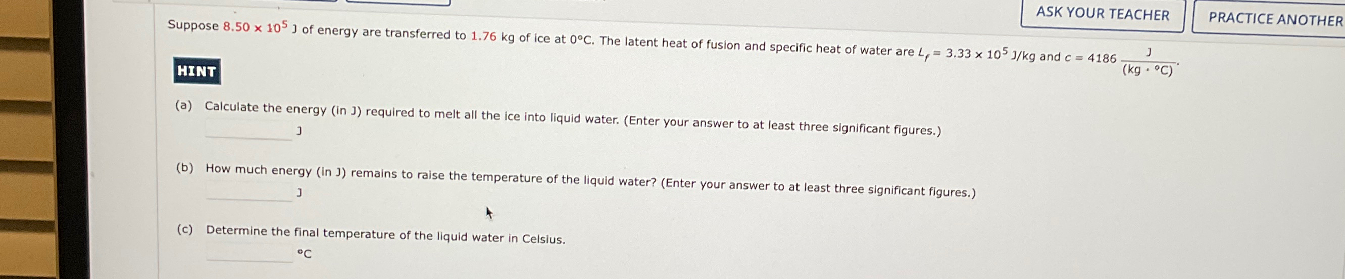 Solved ASK YOUR TEACHERPRACTICE ANOTHERSuppose 8.50×105J ﻿of | Chegg.com