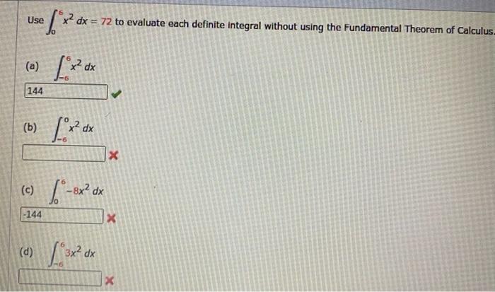 Solved Use x2 dx = 72 to evaluate each definite integral | Chegg.com