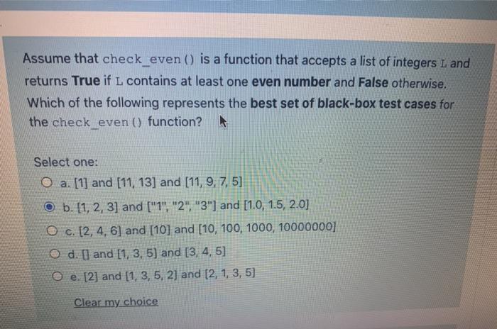 Solved Assume that check_even() is a function that accepts a | Chegg.com