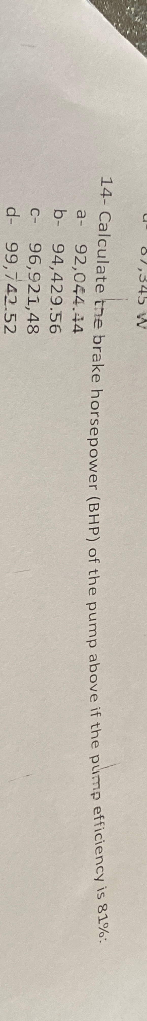 Solved 14- ﻿Calculate the brake horsepower (BHP) ﻿of the | Chegg.com
