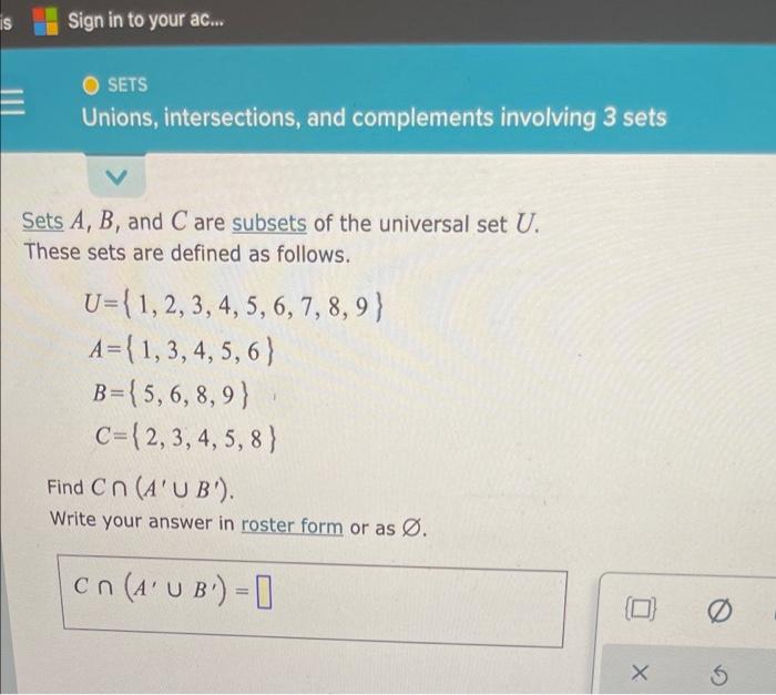 Solved Sign in to your ac... SETS Unions, intersections, and | Chegg.com