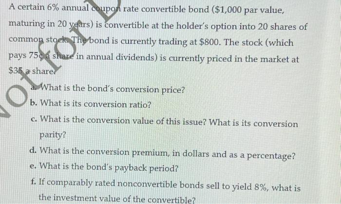 A certain 6% annual coupon rate convertible bond ( | Chegg.com