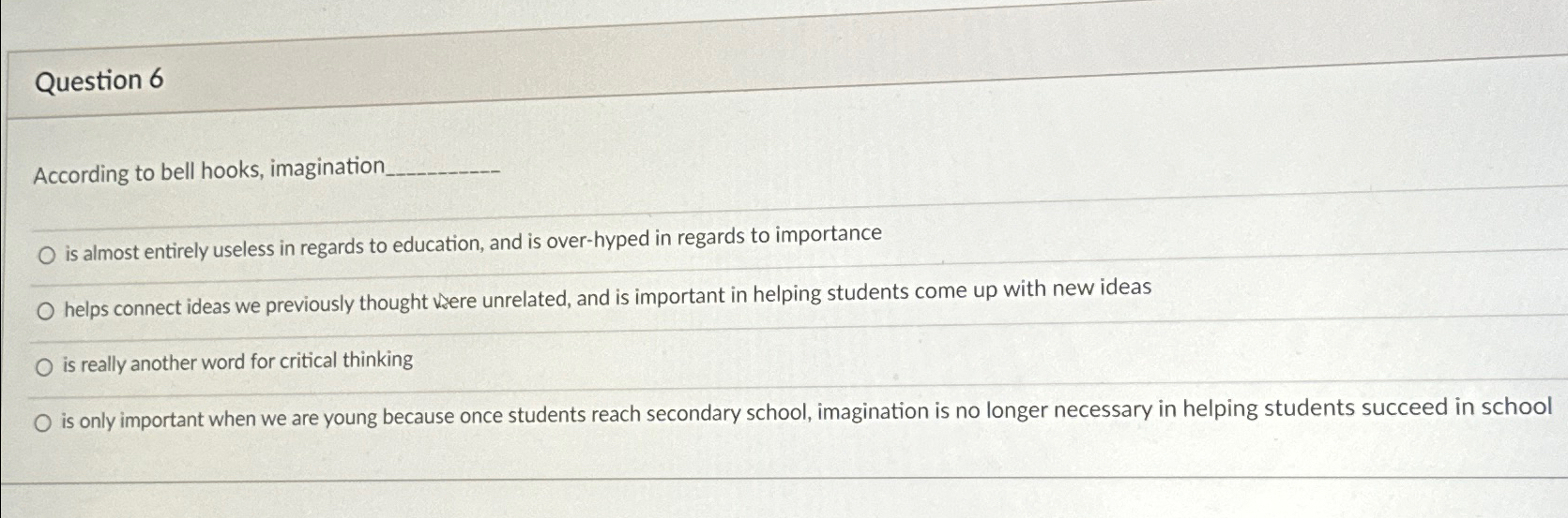 Solved Question 6According to bell hooks, imagination.is | Chegg.com