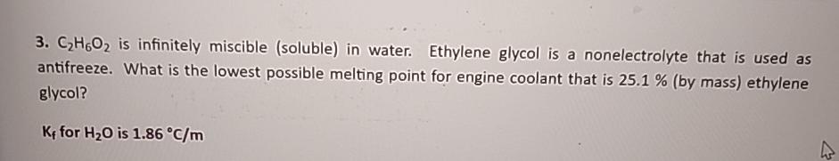 Solved C2H6O2 ﻿is infinitely miscible (soluble) ﻿in water. | Chegg.com