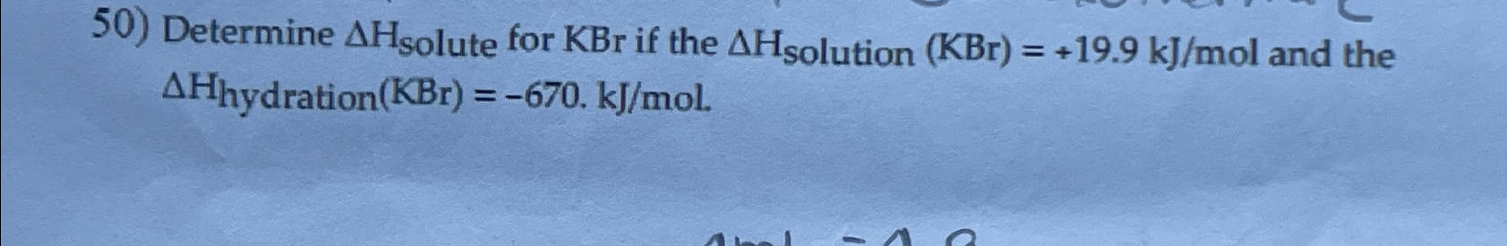 Solved Determine ΔHsolute ﻿for KBr ﻿if the | Chegg.com
