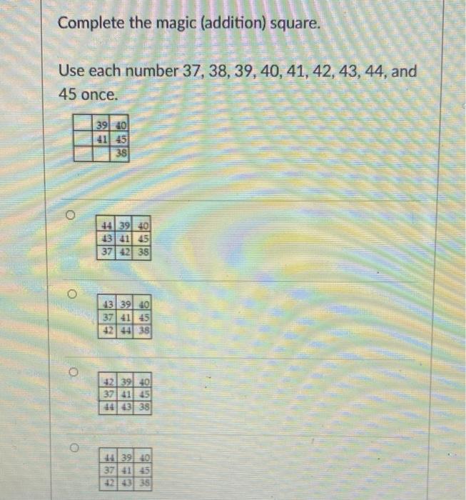 Solved Complete the magic (addition) square. Use each number | Chegg.com