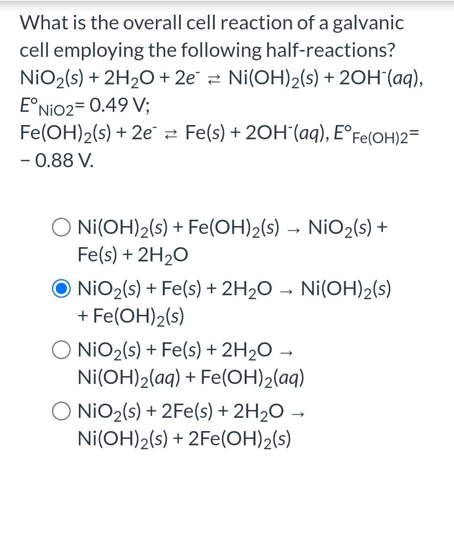 Solved What is the overall cell reaction of a galvanic cell | Chegg.com