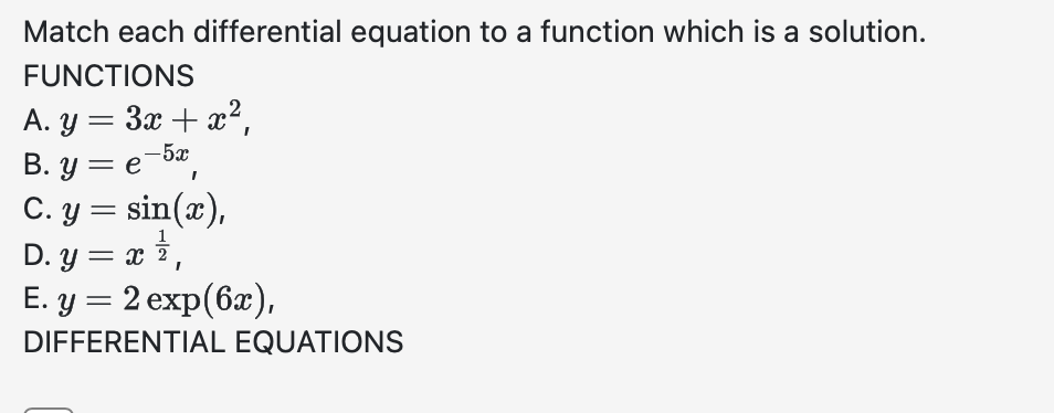 Solved Match each differential equation to a function which | Chegg.com