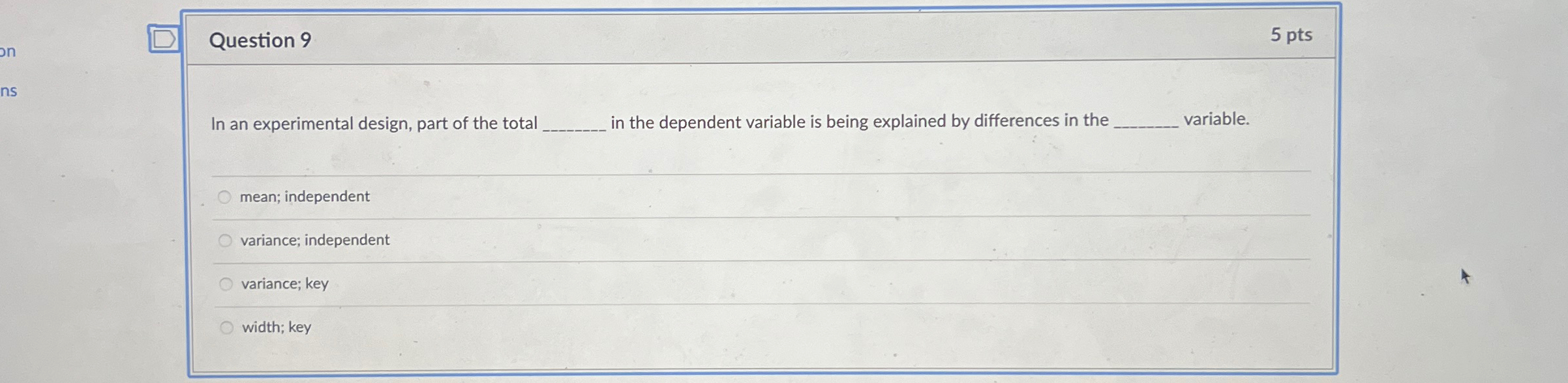 Solved Question 95 ﻿ptsIn an experimental design, part of | Chegg.com