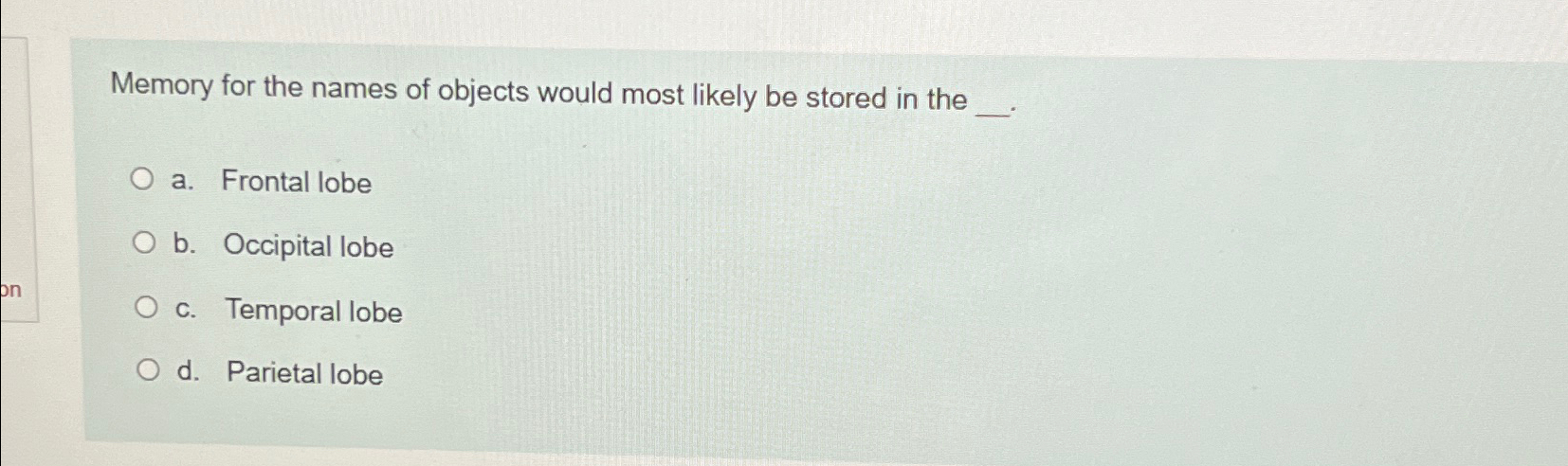Solved Memory for the names of objects would most likely be | Chegg.com