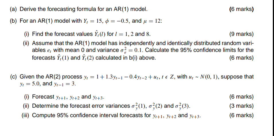 Solved (a) Derive the forecasting formula for an AR(1) | Chegg.com