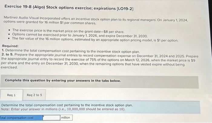 Solved Exercise 19-8 (Algo) Stock options exercise; | Chegg.com