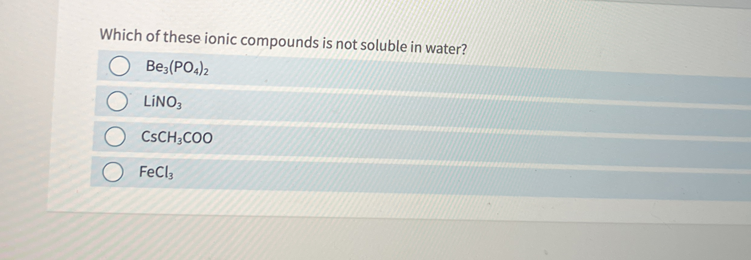 Solved Which of these ionic compounds is not soluble in | Chegg.com