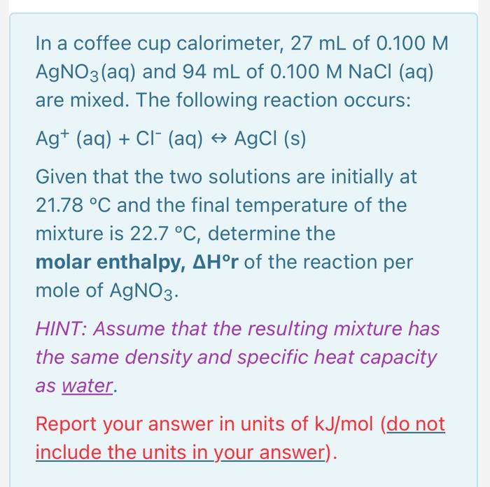 Solved In a coffee cup calorimeter, 27 mL of 0.100M AgNO3 | Chegg.com