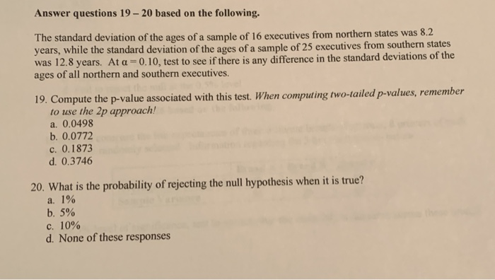 Solved Answer questions 19-20 based on the following. The | Chegg.com