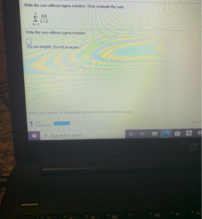 Solved Write The Sum Without Sigma Notation Then Evaluate 4222