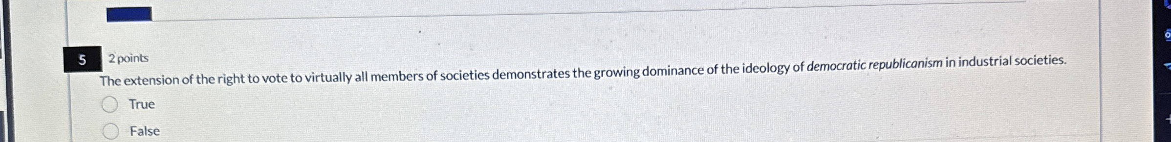 Solved The extension of the right to vote to virtually all | Chegg.com