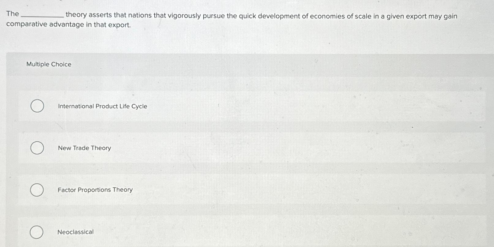 Solved The theory asserts that nations that vigorously | Chegg.com