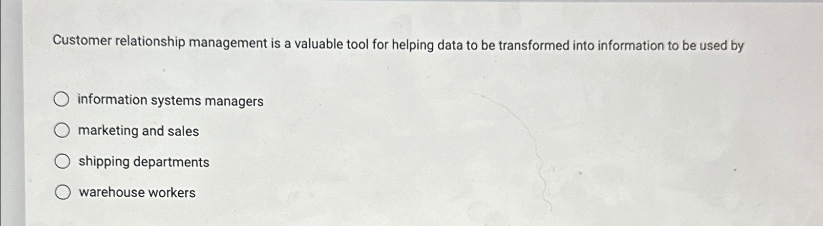 Solved Customer relationship management is a valuable tool | Chegg.com