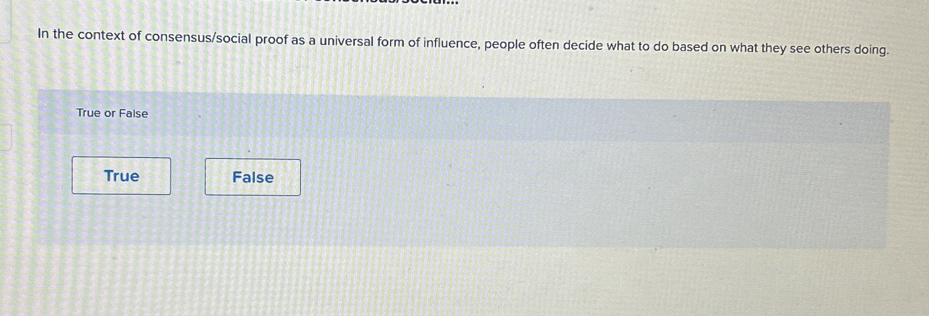 Solved In the context of consensus/social proof as a | Chegg.com