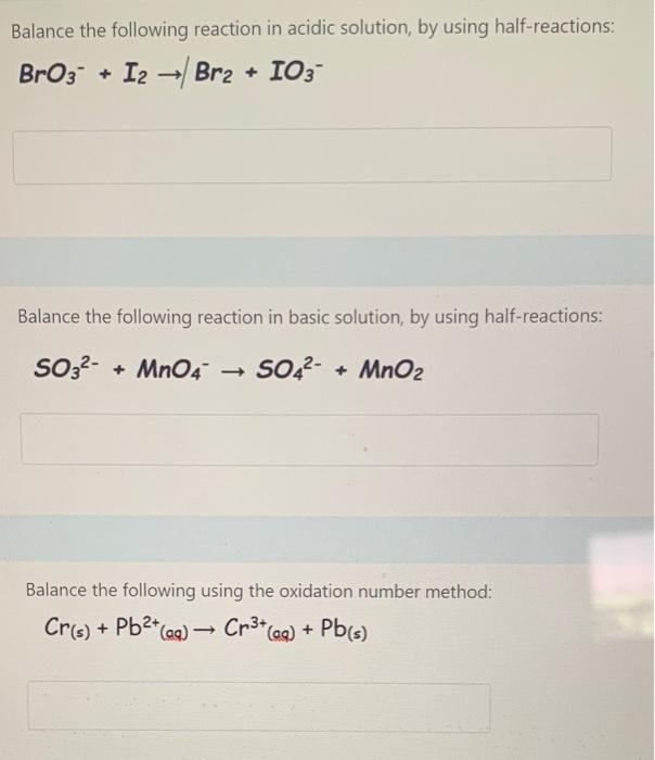 Solved Balance the following reaction in acidic solution, by | Chegg.com