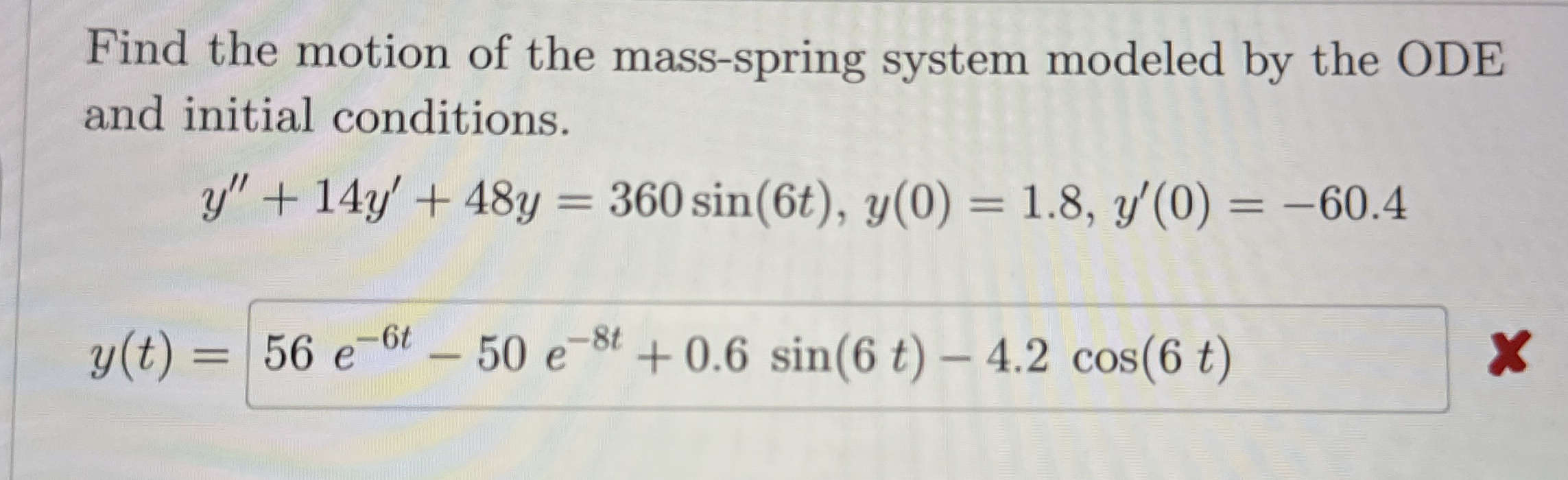 Solved Find the motion of the mass-spring system modeled by | Chegg.com