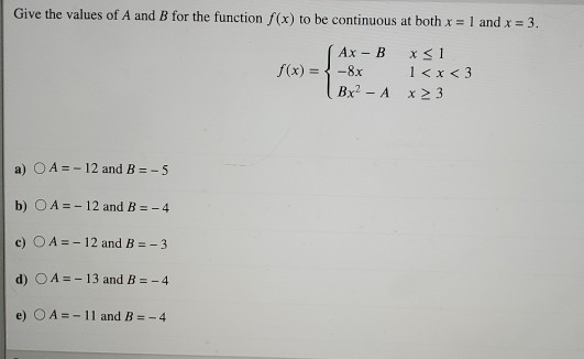 Solved Give the values of A and B for the function f(x) to | Chegg.com