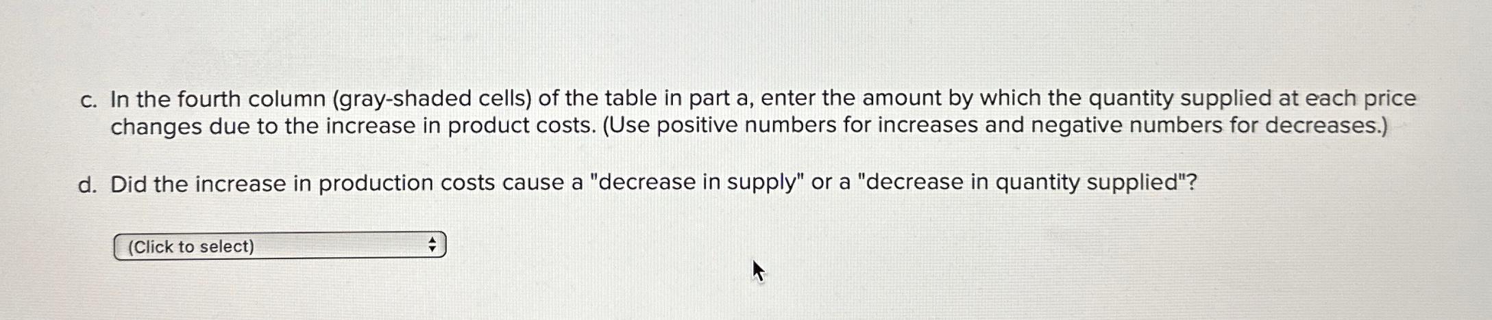 Solved c. ﻿In the fourth column (gray-shaded cells) ﻿of the | Chegg.com