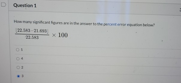 Solved Question 1 How many significant figures are in the | Chegg.com