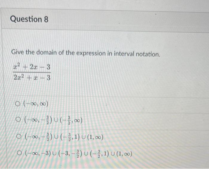 Solved Give the domain of the expression in interval | Chegg.com