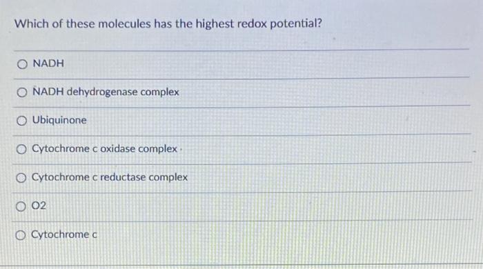 Solved Which of these molecules has the highest redox | Chegg.com