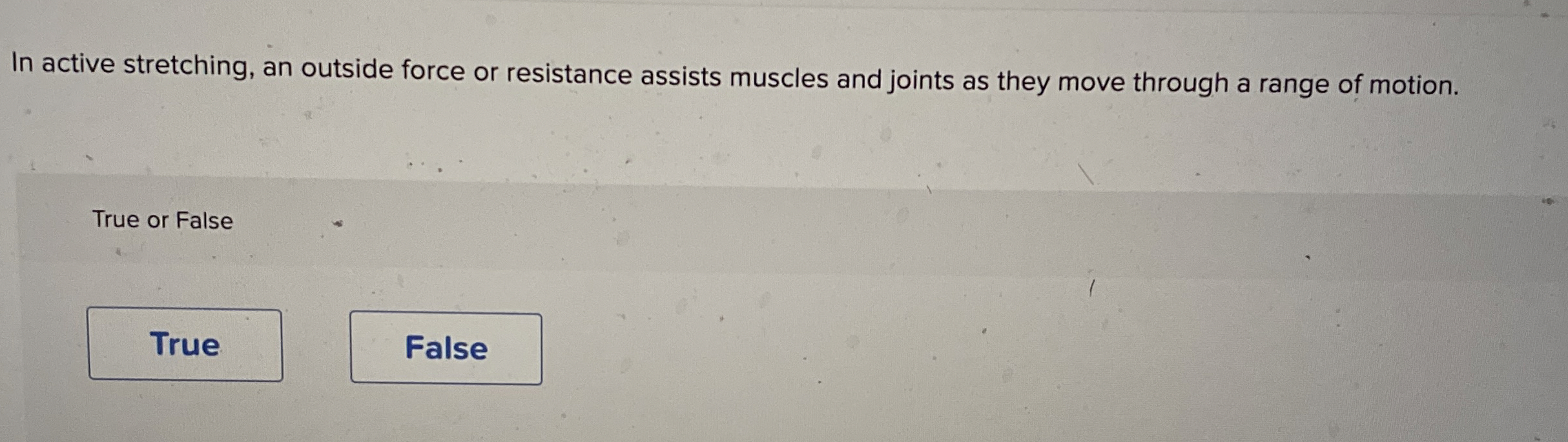Solved In active stretching, an outside force or resistance | Chegg.com