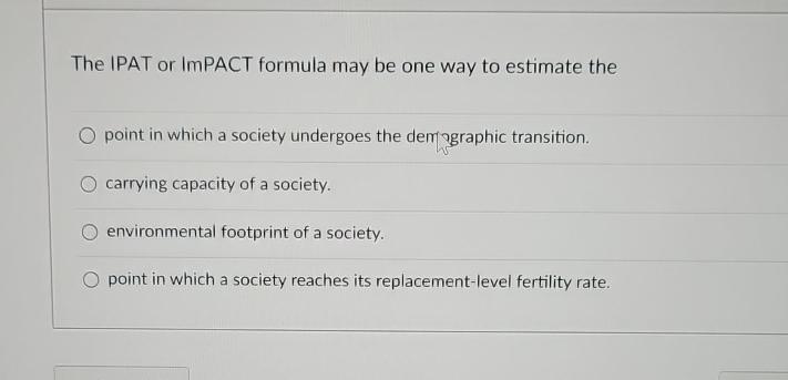 Solved The IPAT or ImPACT formula may be one way to estimate | Chegg.com