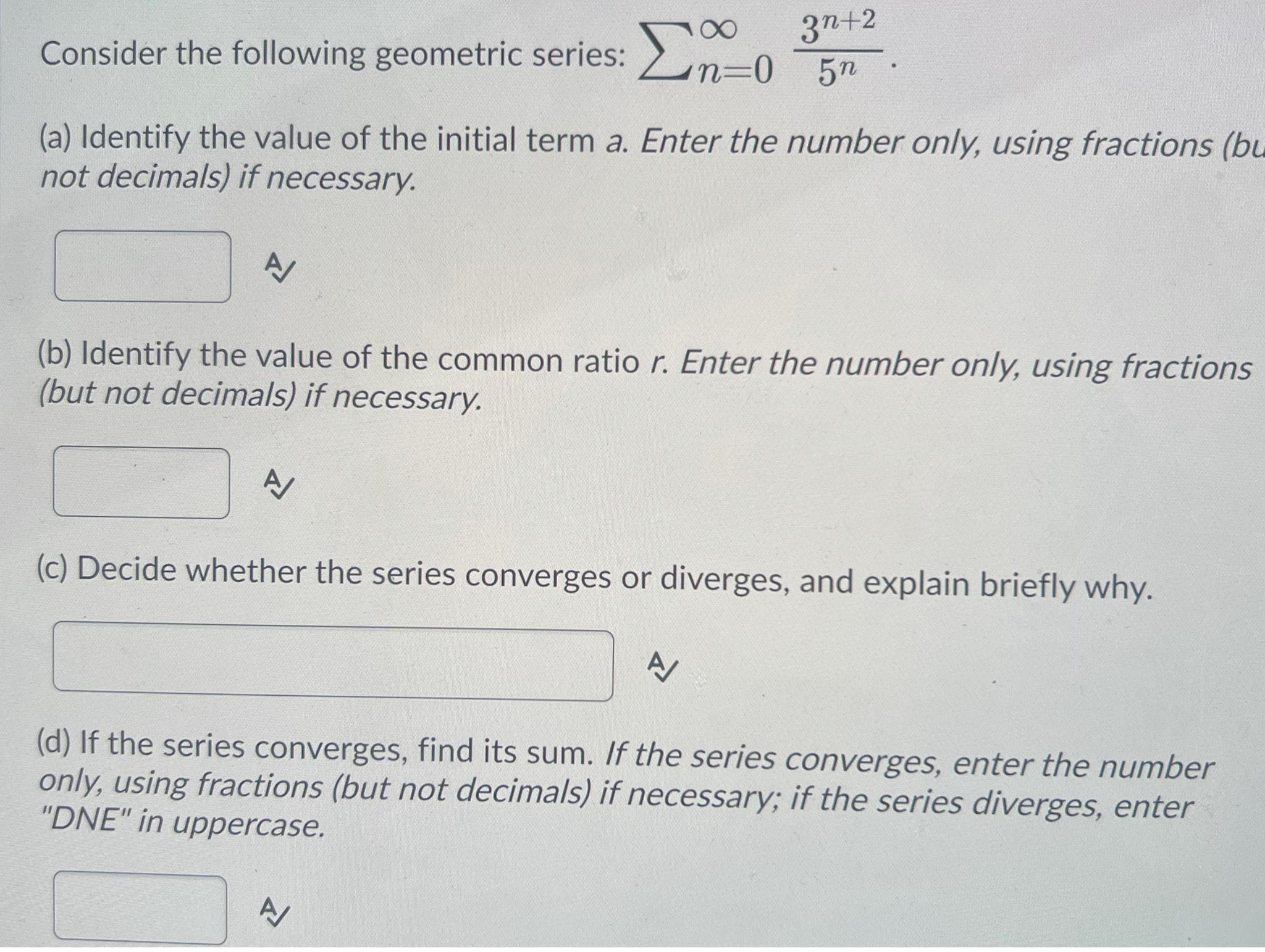 Solved Consider the following geometric series: | Chegg.com