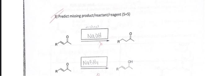 Solved 3) Predict missing product/reactant/reagent (5+5) | Chegg.com